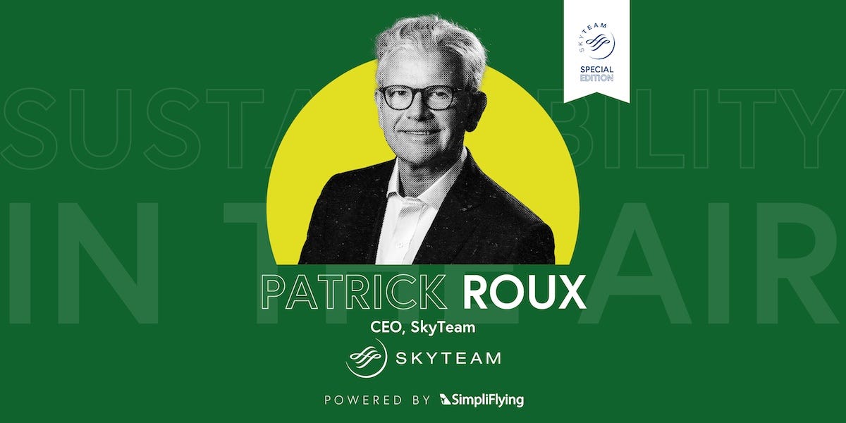 Why SkyTeam believes the world needs “conscious travel”