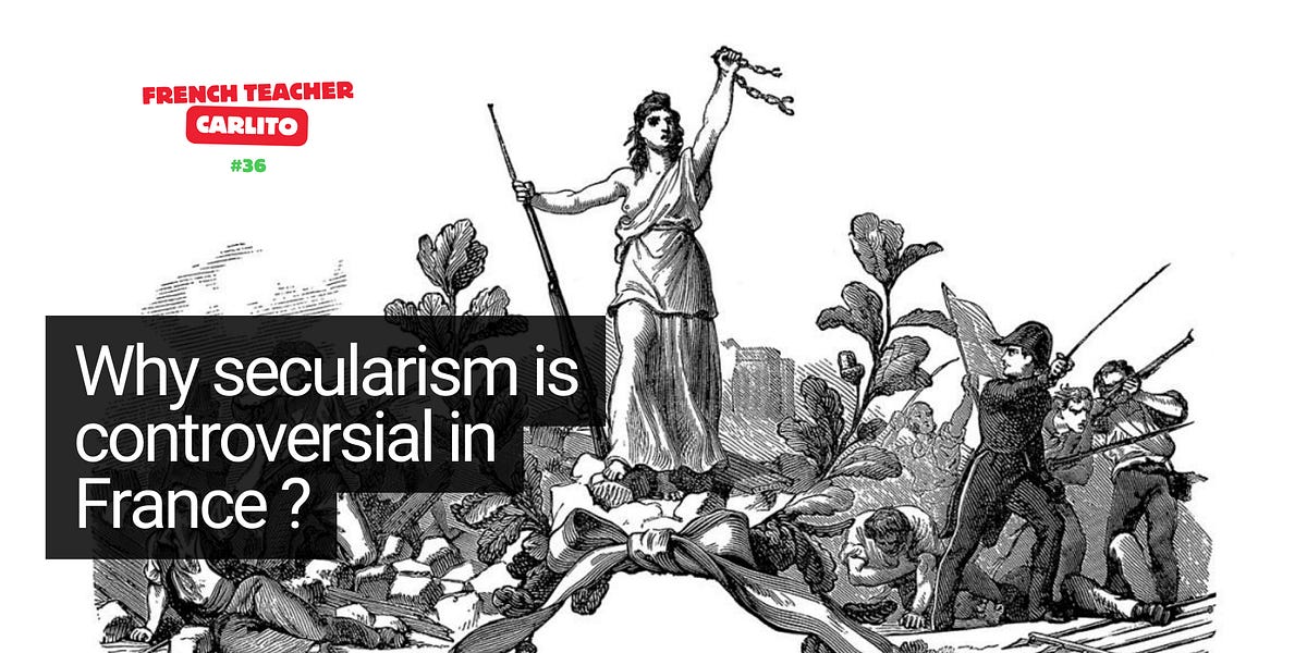 #36 Why secularism is controversial in France