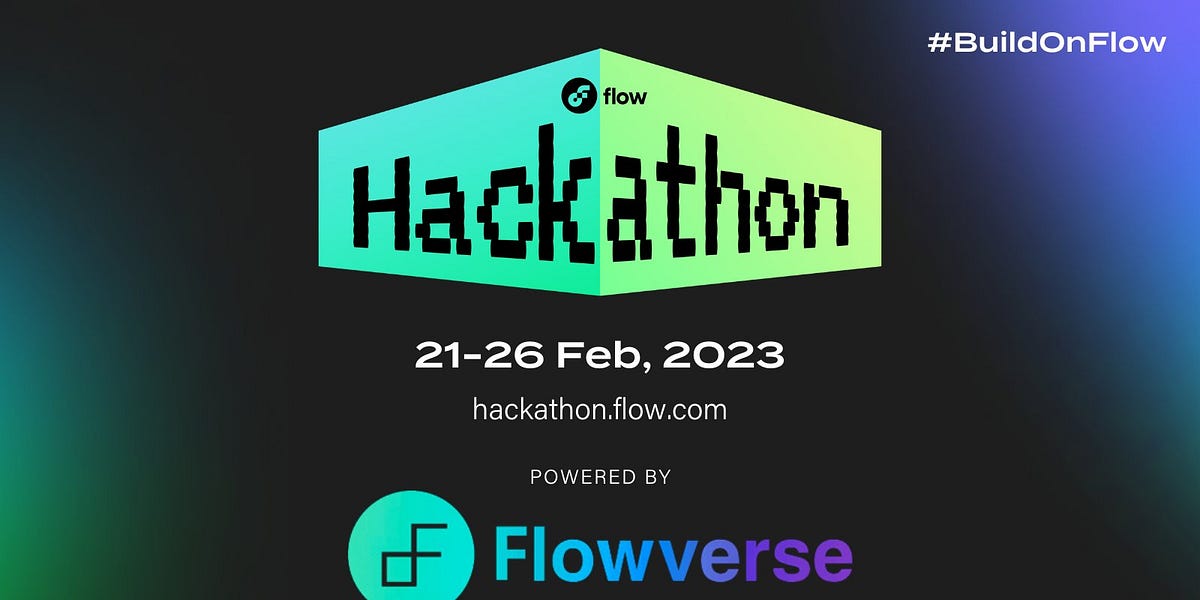 ⚡Flowverse #74: Flow Hackathon - by Flowverse 🌊