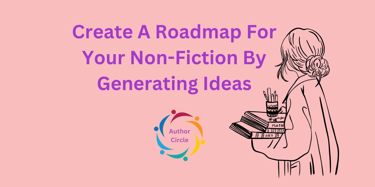 How To Create A Roadmap For Your Non-Fiction