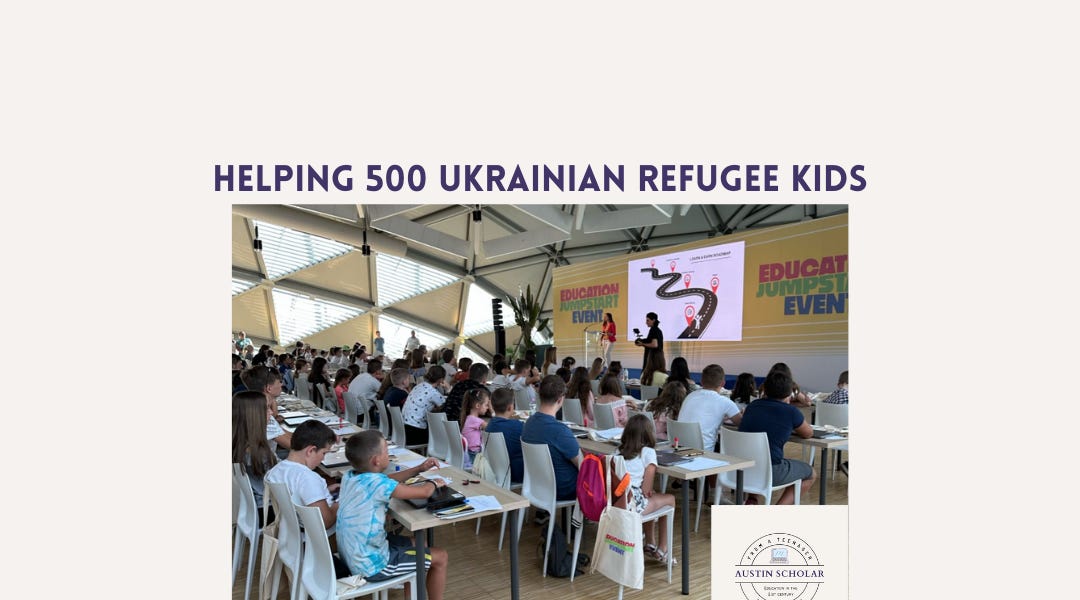 Austin Scholar #73: Helping 500 Ukrainian refugee kids