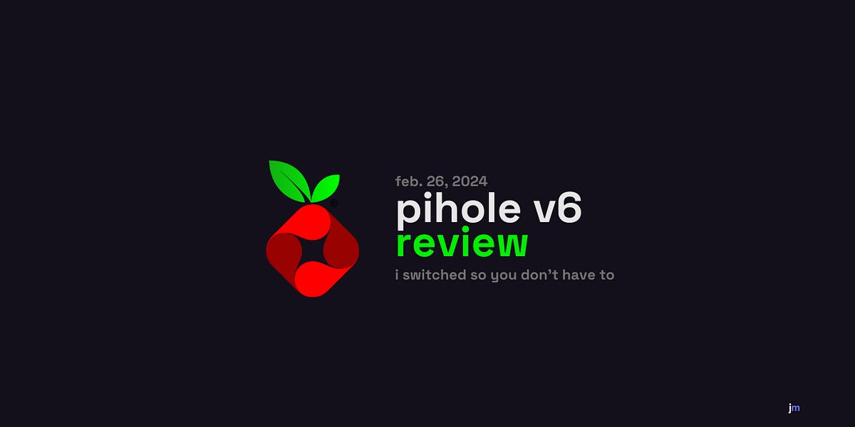 Pihole v6 Review - jmcglock