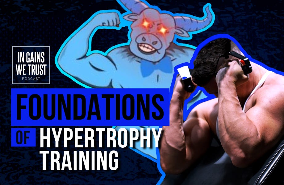 Foundations of Hypertrophy Training: How To Train To Build Muscle