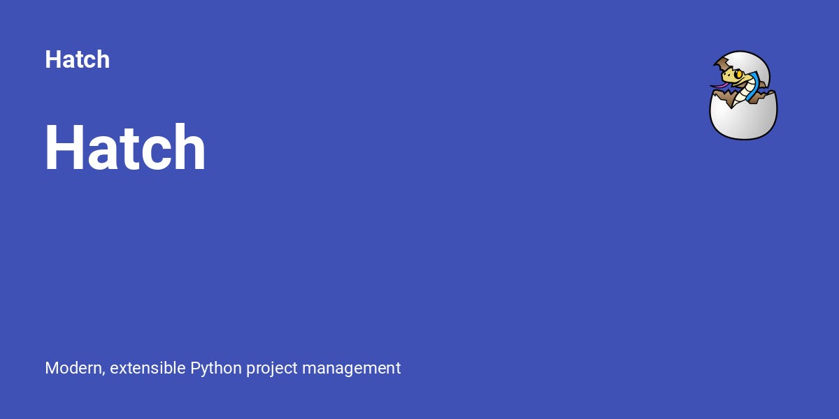Hatch, a Modern and Powerful Python Project Management Tool