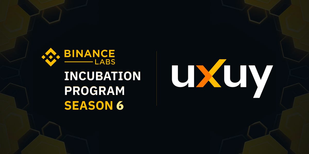 What does joining the Binance Labs Incubator Program bring to UXUY?