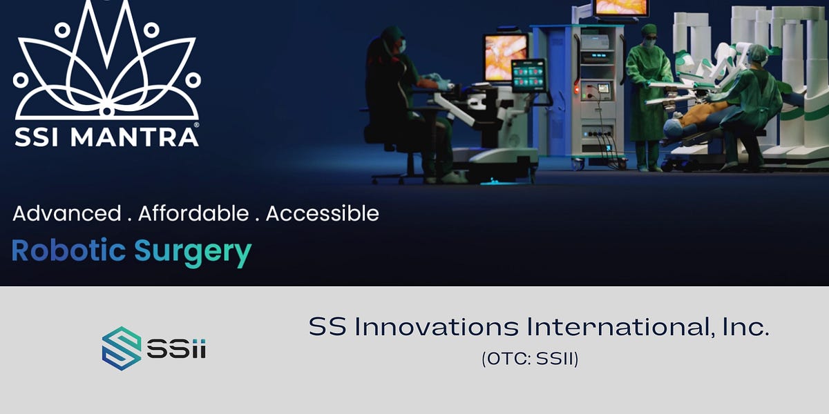 SS Innovations International SSi Mantra Robotic Surgical System Crosses ...