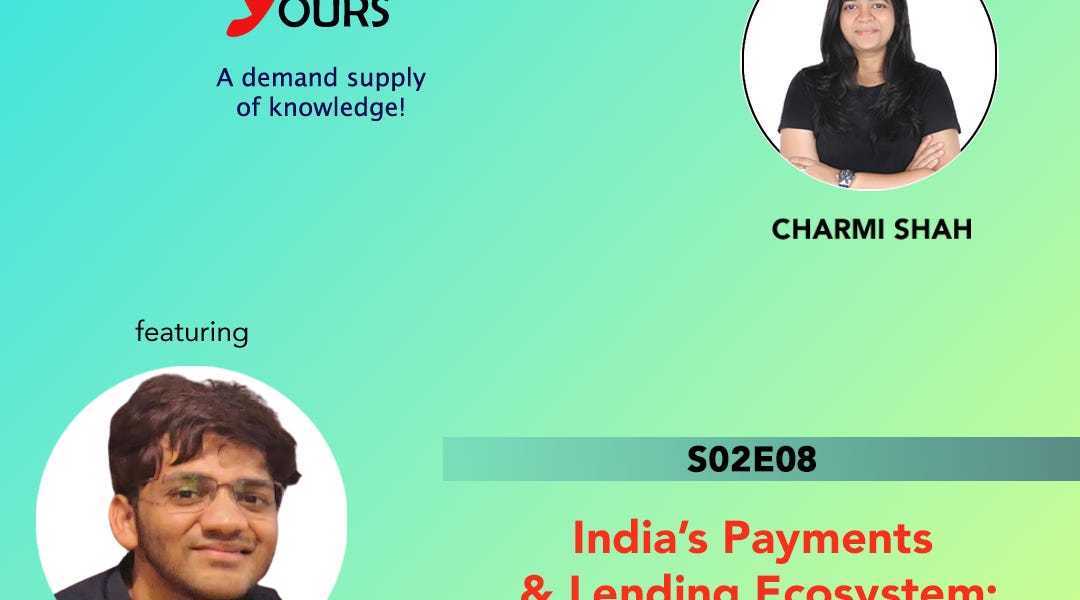 India's Payments & Lending Ecosystem: UPI, Credit Cards, and much more
