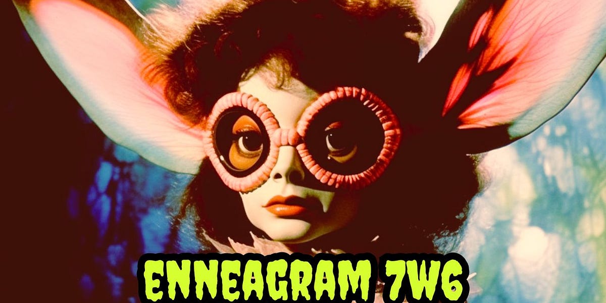 Enneagram 7w6: The Tinfoil Brat