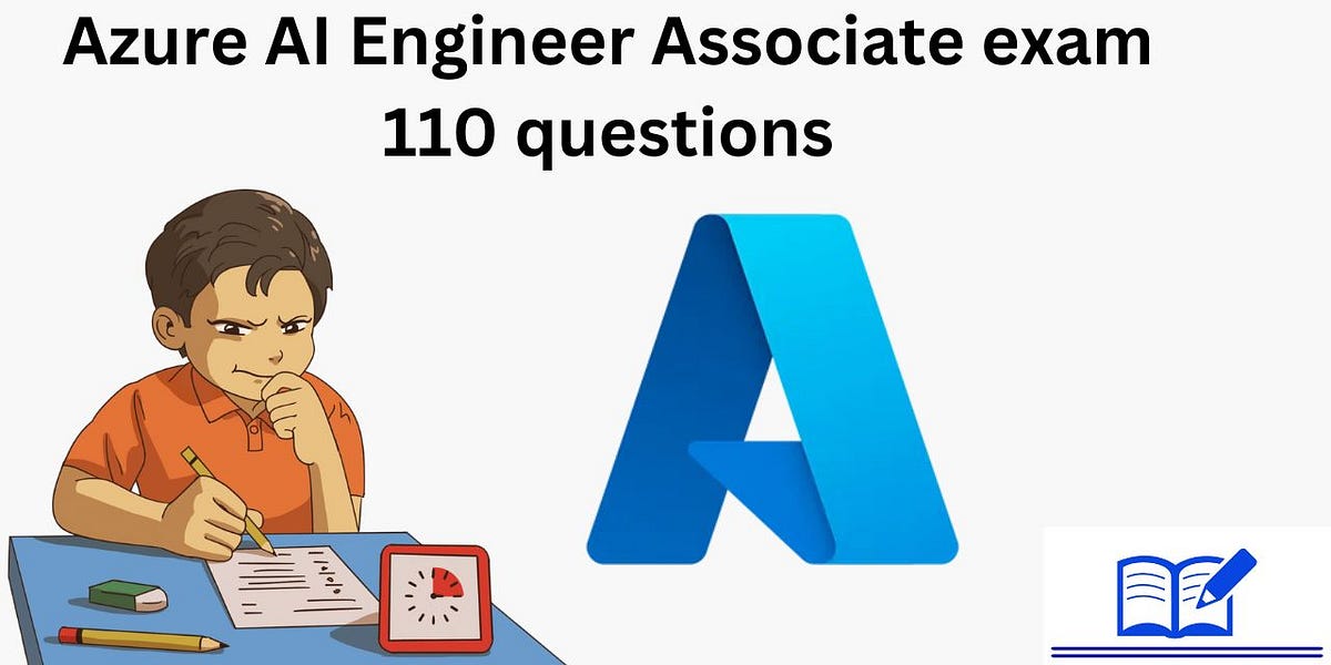 Microsoft Certified: Azure AI Engineer Associate - Practice Mock Exam ...