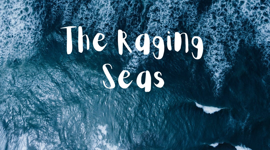 The Raging Seas - by Kwabena Opoku Acquah