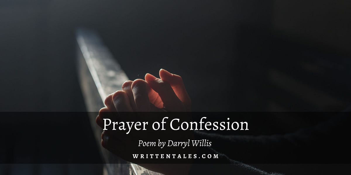 Prayer of Confession, Day 298 - Written Tales Magazine