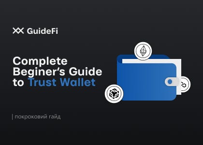 Complete Beginer’s Guide to Trust Wallet - GuideFi