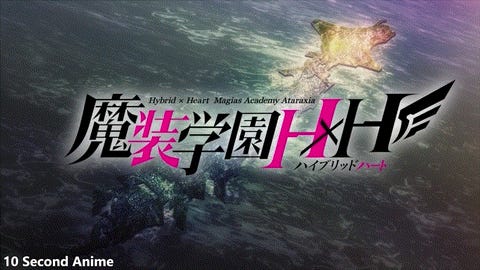 10 Second Anime - Masou Gakuen HxH - Episode 8