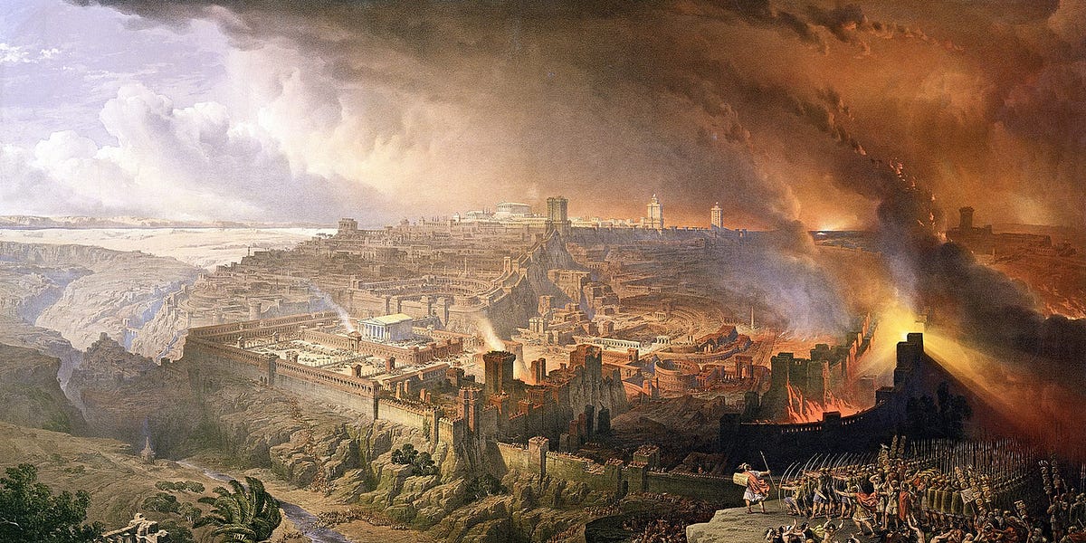 August 30: The Romans Sack Jerusalem & Destroy The Second Temple