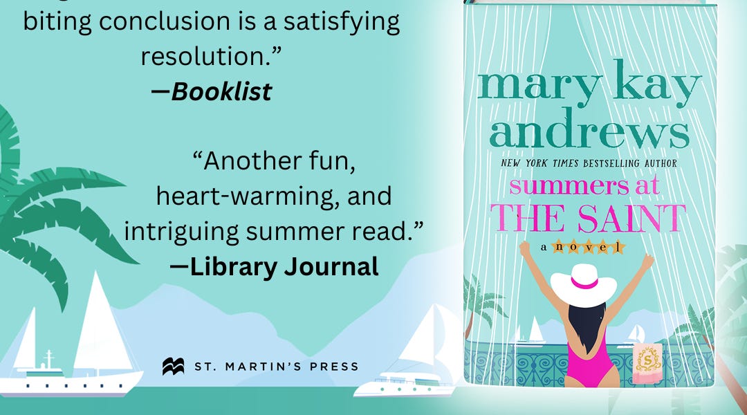 SUMMERS AT THE SAINT by Mary Kay Andrews