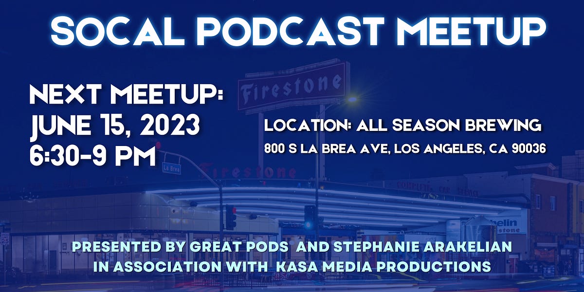Next Podcast Meetup June 15th! RSVP now!