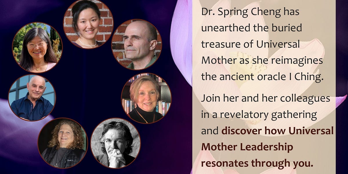 Rebirthing the Ancient Tao and Restoring Universal Mother as Leader