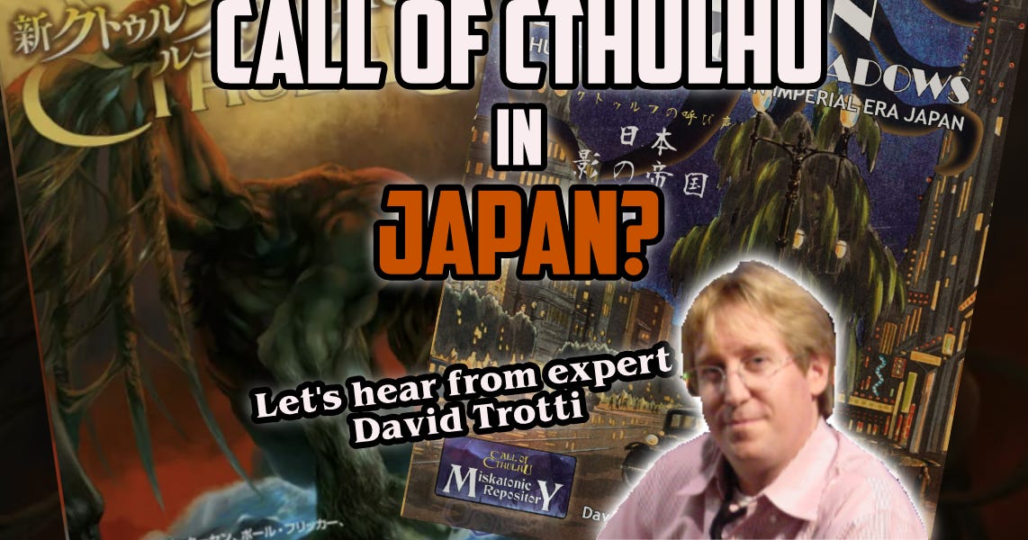 Call of Cthulhu in Japan? - Thaumavoria