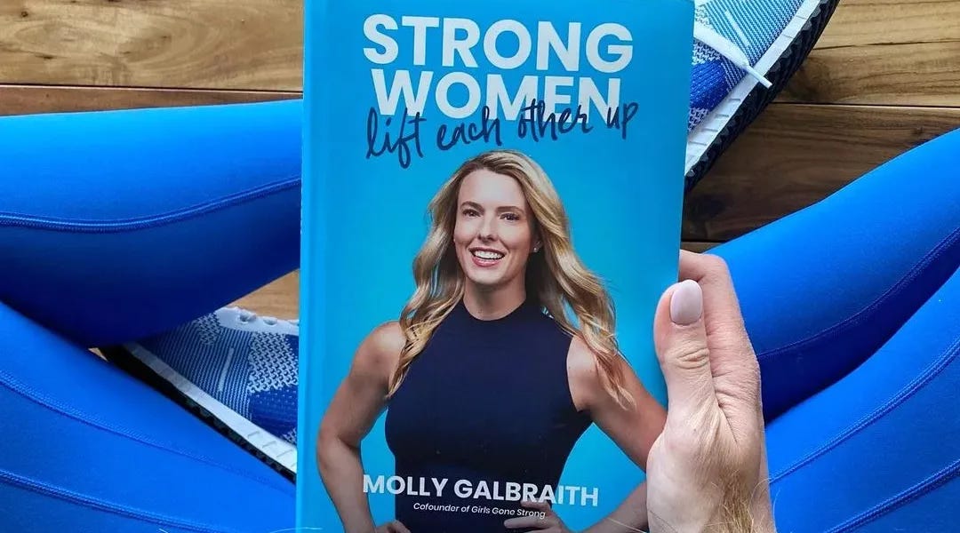Book Review: Strong Women Lift Each Other Up by Molly Galbraith