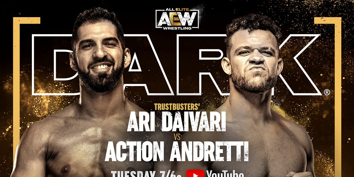 AEW Dark: Action Andretti vs. Ari Daivari - by Jeff Quinton