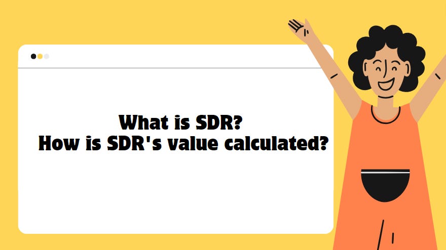 What is SDR How is SDR's value calculated excel file download
