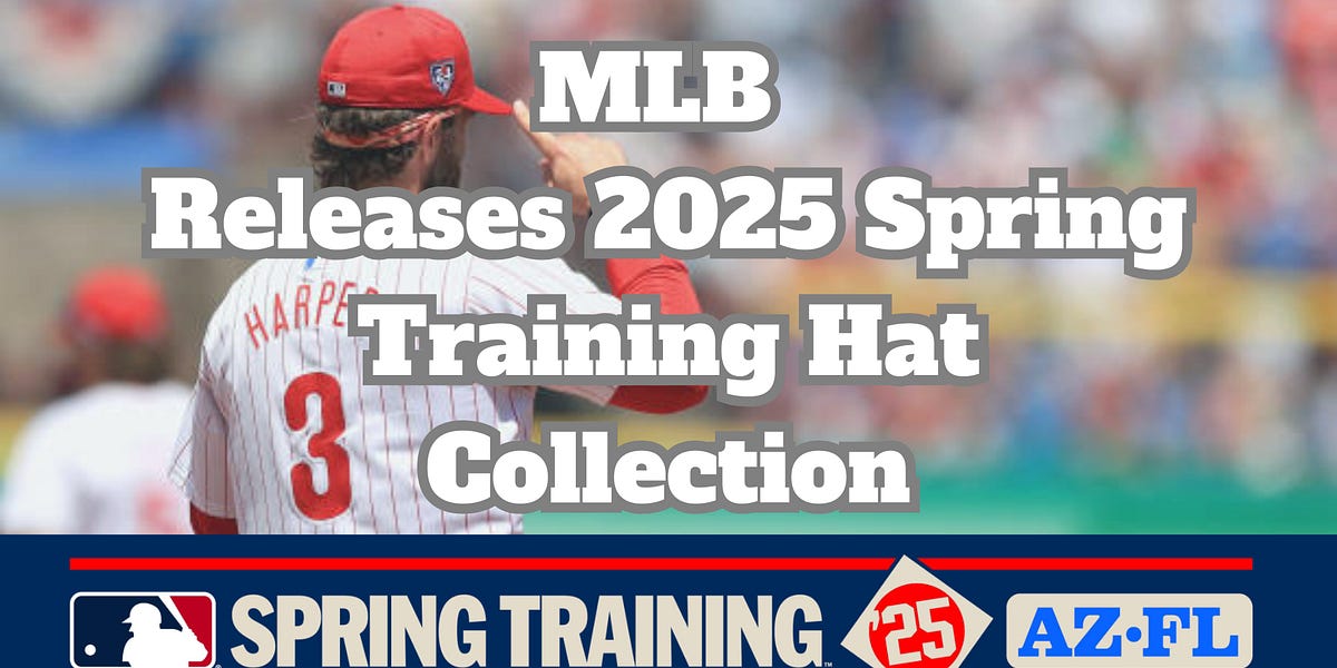 MLB Releases Spring Training Hats For 2025