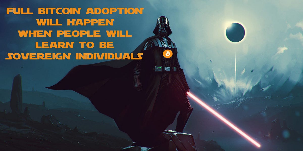 How Bitcoin will save the world? - by DarthCoin ₿⚡️