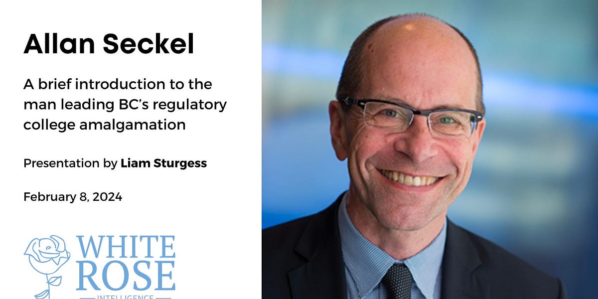 Allan Seckel: A Brief Introduction to the Man Amalgamating BC’s Health ...