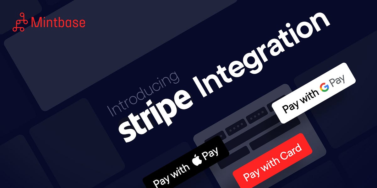 Mintbase Stripe Integration - by Luis Infante - Bitte Memo
