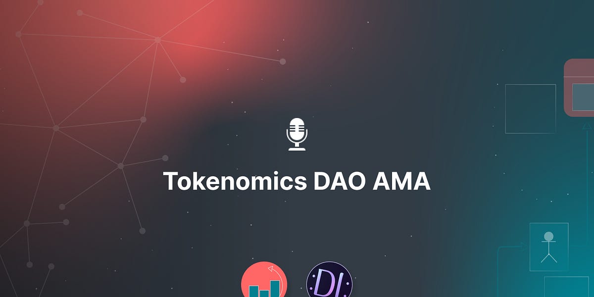 Tokenomics DAO AMA: Dean's List DAO - by Lovis Kauf - Forgd