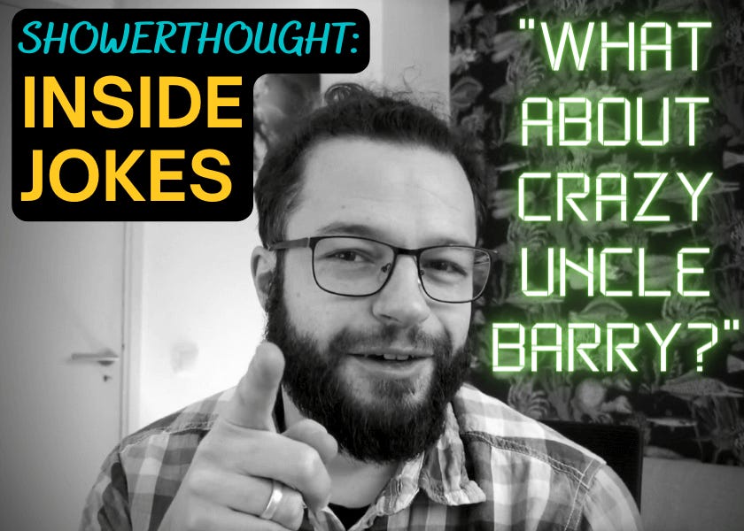 "What about crazy uncle Barry?" | Inside jokes: short thoughts + 2 ...