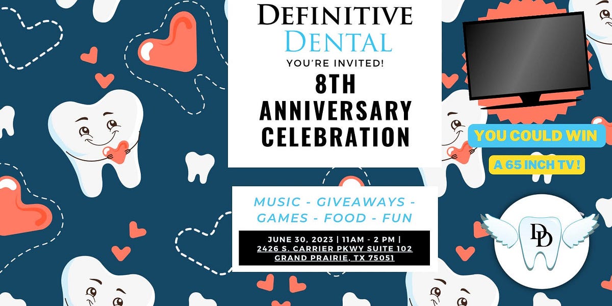 Celebrate 8 Years of Smiles: Definitive Dental's Anniversary Event is ...