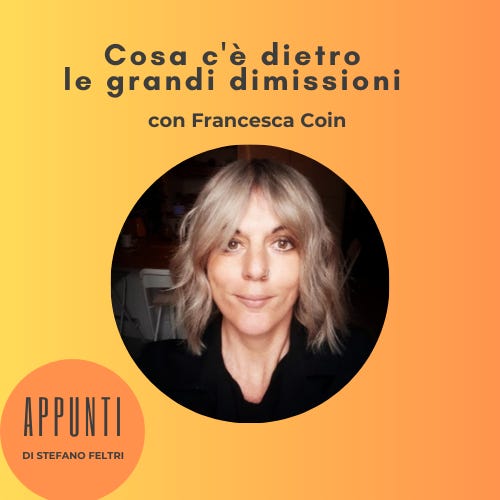 Podcast: Cosa c'è dietro le grandi dimissioni, con Francesca Coin