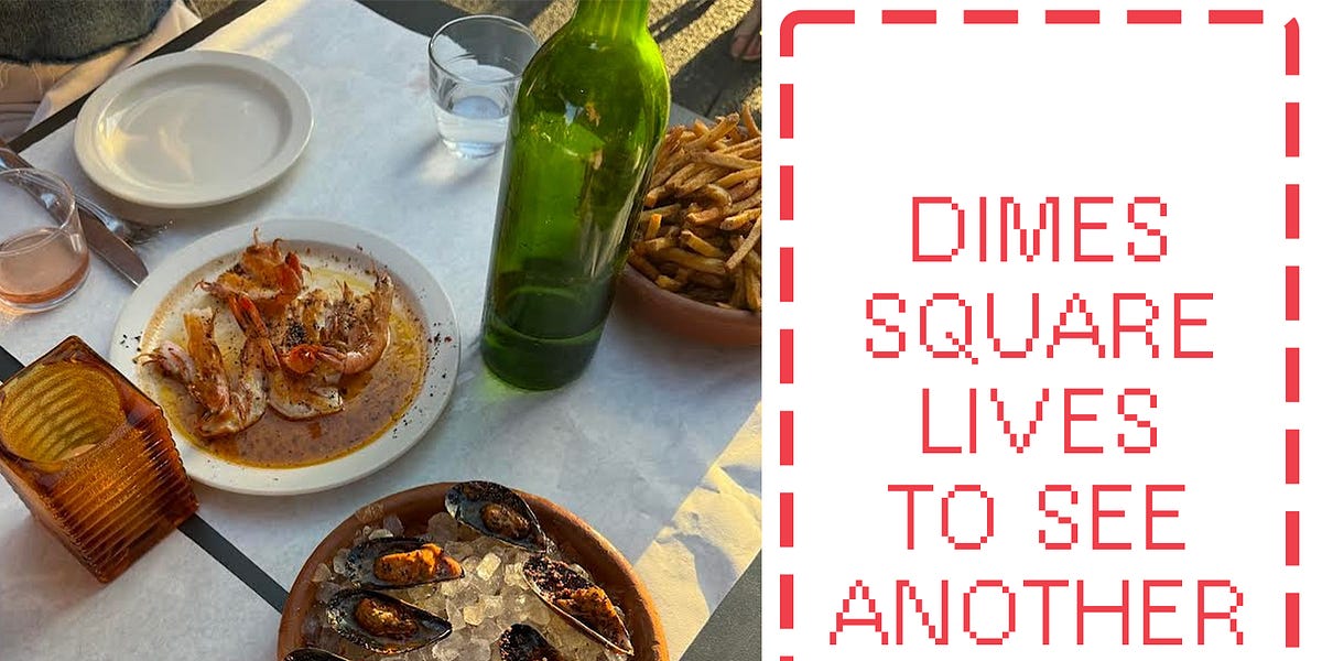 Dimes Square lives to see another summer.