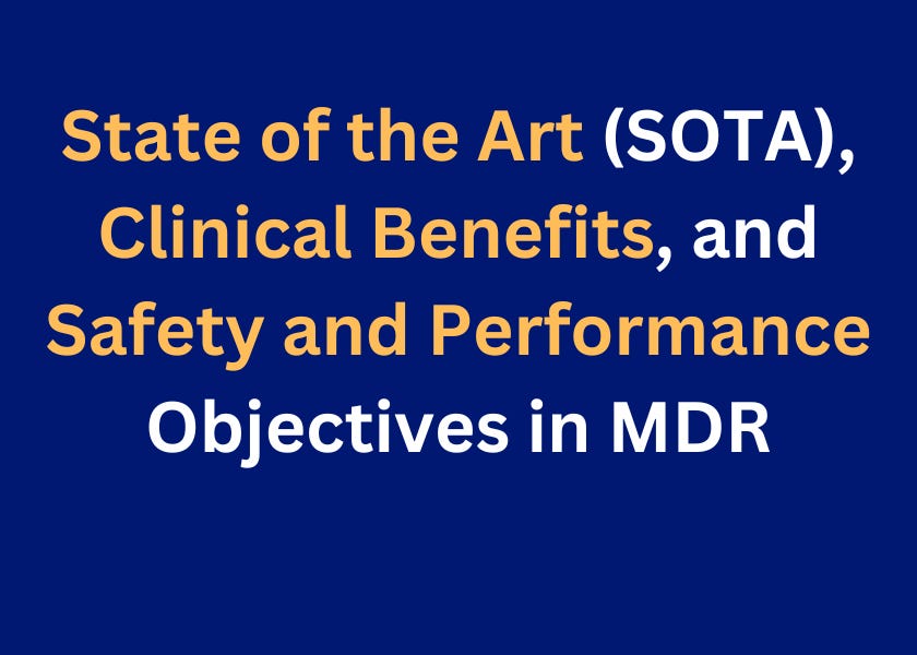 State of the Art (SOTA), Clinical Benefits, and Safety and Performance Objectives in MDR