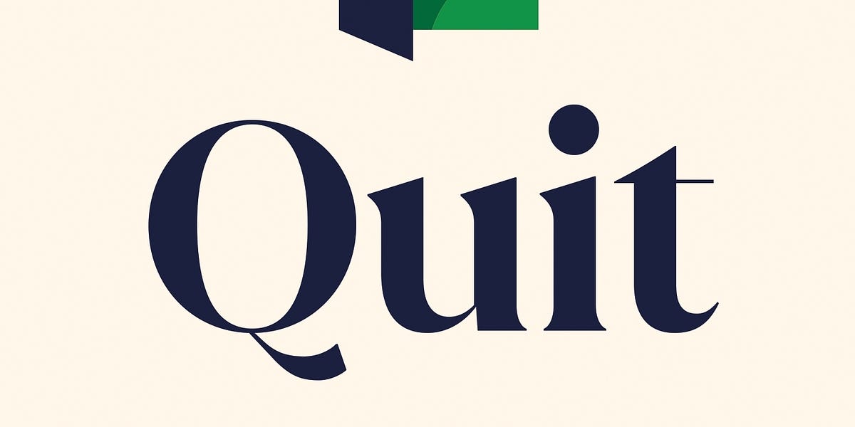 Quit by Annie Duke - by Joseph Waruiru - Chosen Learning