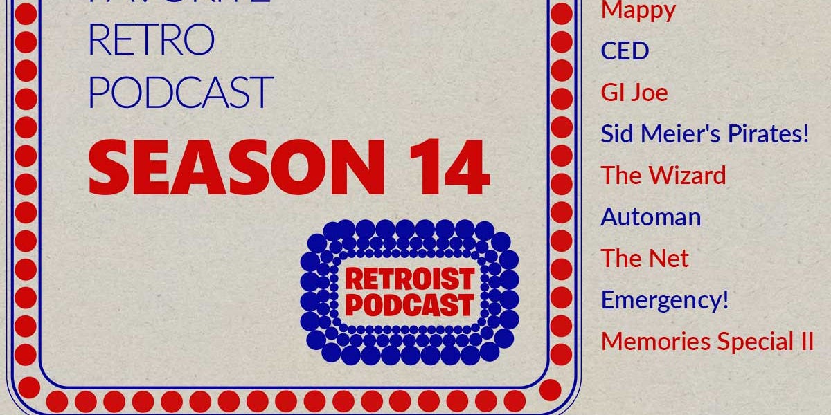 Season 14 of the Retroist Podcast - The Retroist