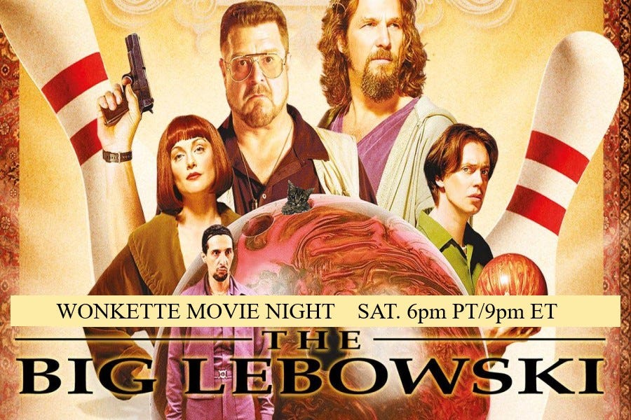 Wonkette Movie Night: The Big Lebowski - by ziggywiggy