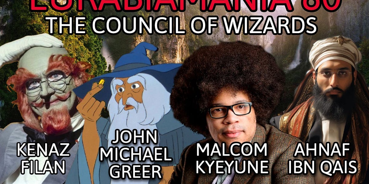 Eurabiamania 80: The Council of Wizards