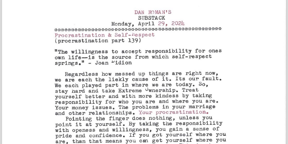 Procrastination & Self-Respect - Dan Roman's Substack