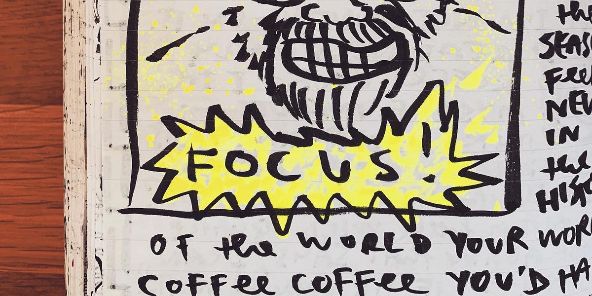 Focus! - Austin Kleon