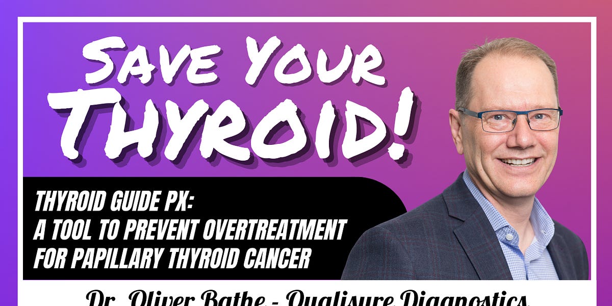 Molecular testing for papillary thyroid cancer: Dr. Oliver Bathe