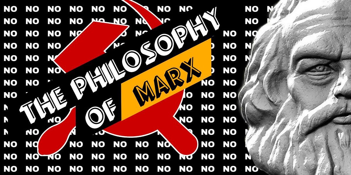 The Philosophy of Marx - by Zoran Zoltanous