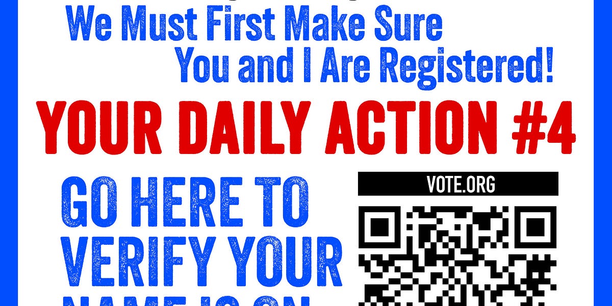 Today Make Sure You Are Properly Registered To Vote