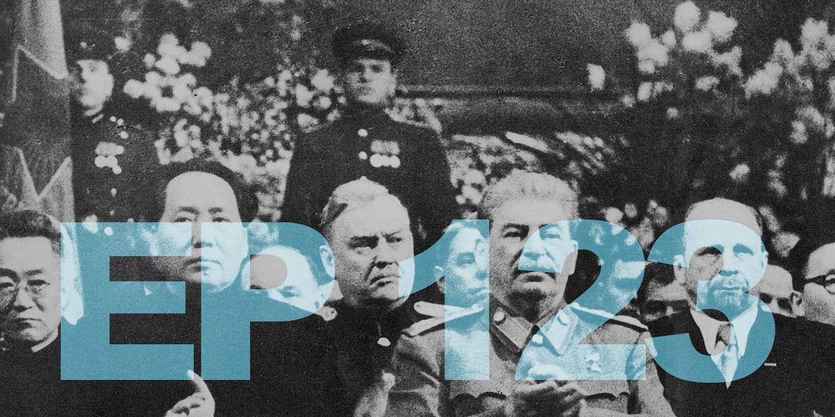 Ep 123: Sergey Radchenko on Soviet Motivations in the Cold War