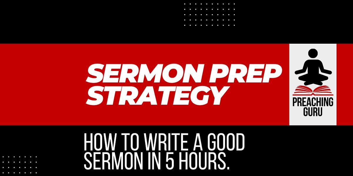📖 Sermon Prep Strategy - Preaching Guru