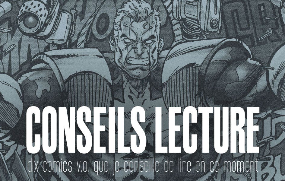 Dix comics V.O. que je conseille de lire en ce moment