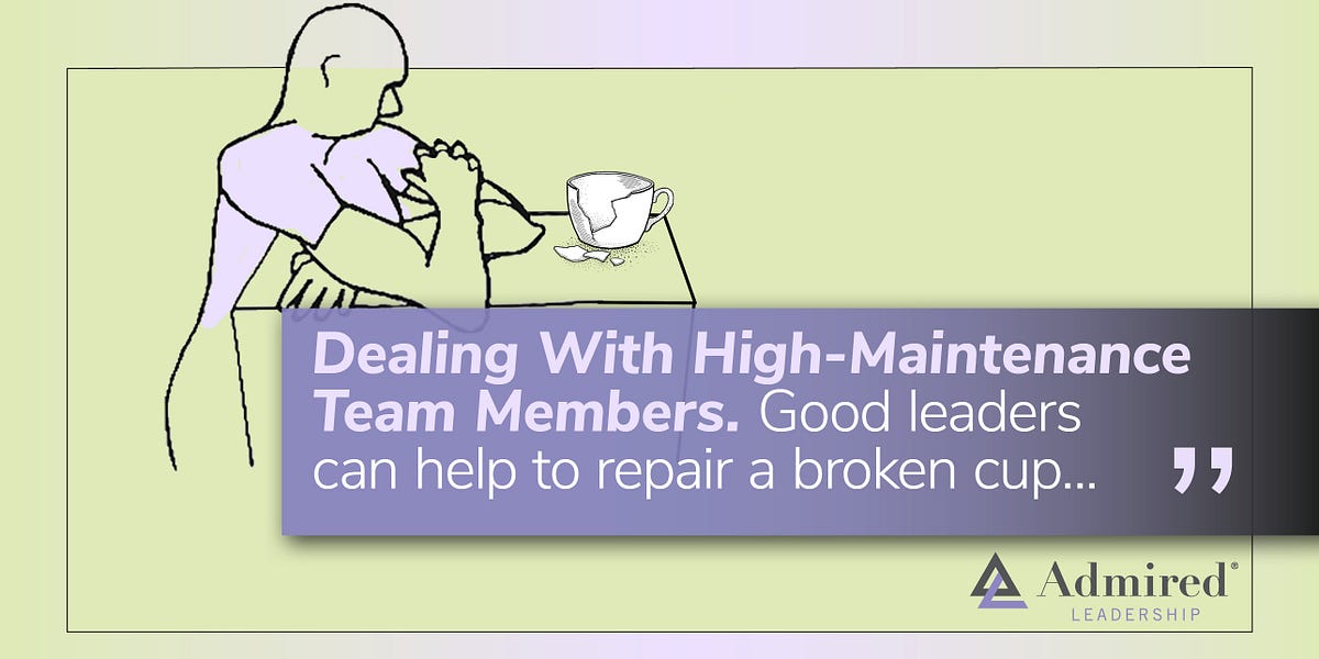 Dealing With High-Maintenance Team Member