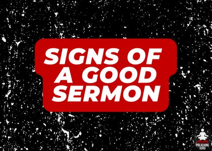 📖 Signs of a good sermon - Preaching Guru