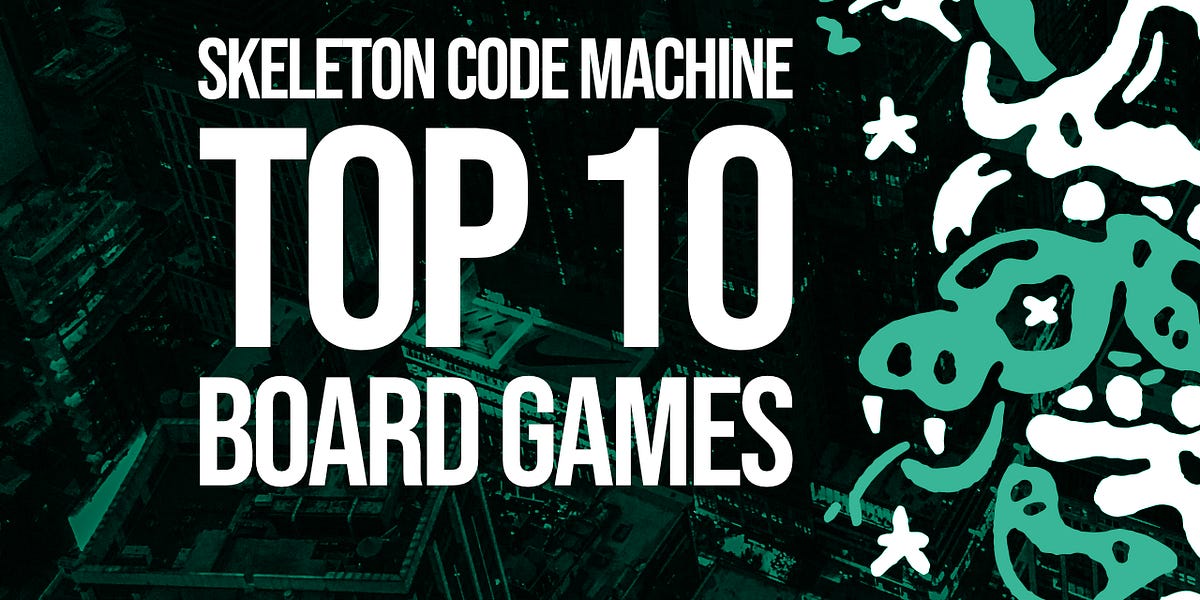 Intro Part 2: Top 10 Board Games - by Exeunt Press